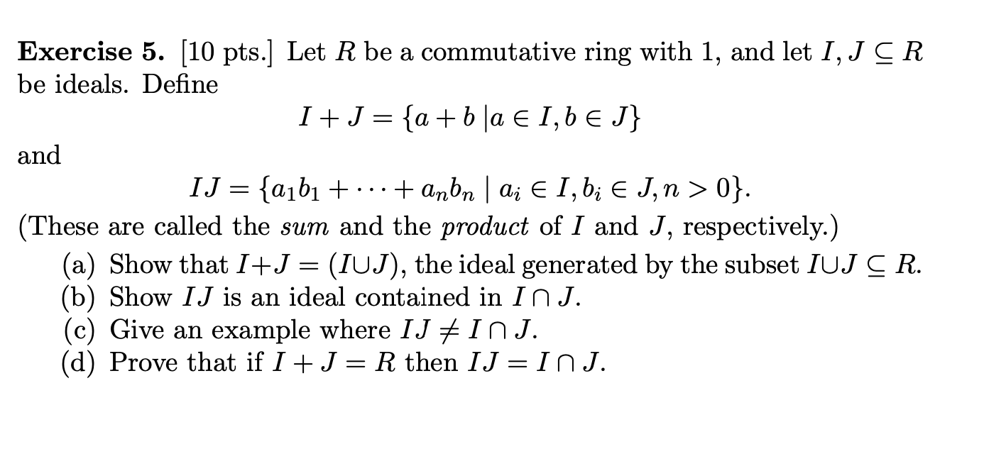 Exercise 5. (10 pts.] Let R be a commutative ring | Chegg.com