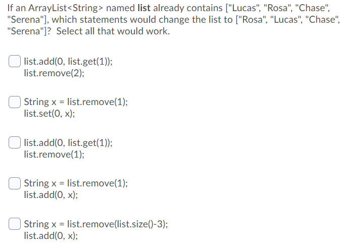Solved If an ArrayList named list already contains ["Lucas", | Chegg.com