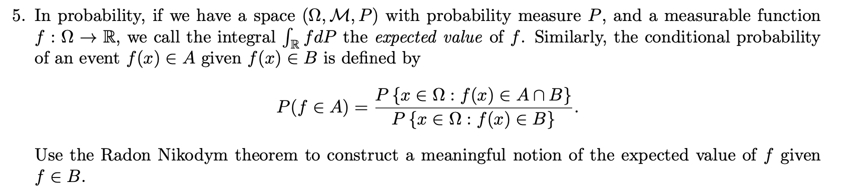 Solved In probability, if we have a space (Ω,M,P) with | Chegg.com