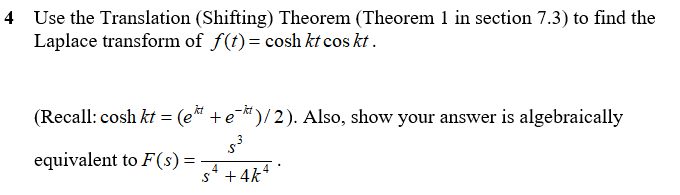 Solved 4 Use the Translation (Shifting) Theorem (Theorem 1 | Chegg.com