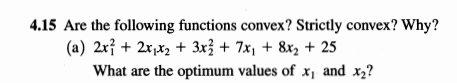 Solved 4.15 Are the following functions convex? Strictly | Chegg.com