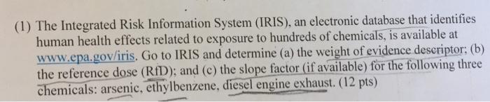 (1) The Integrated Risk Information System (IRIS), an | Chegg.com