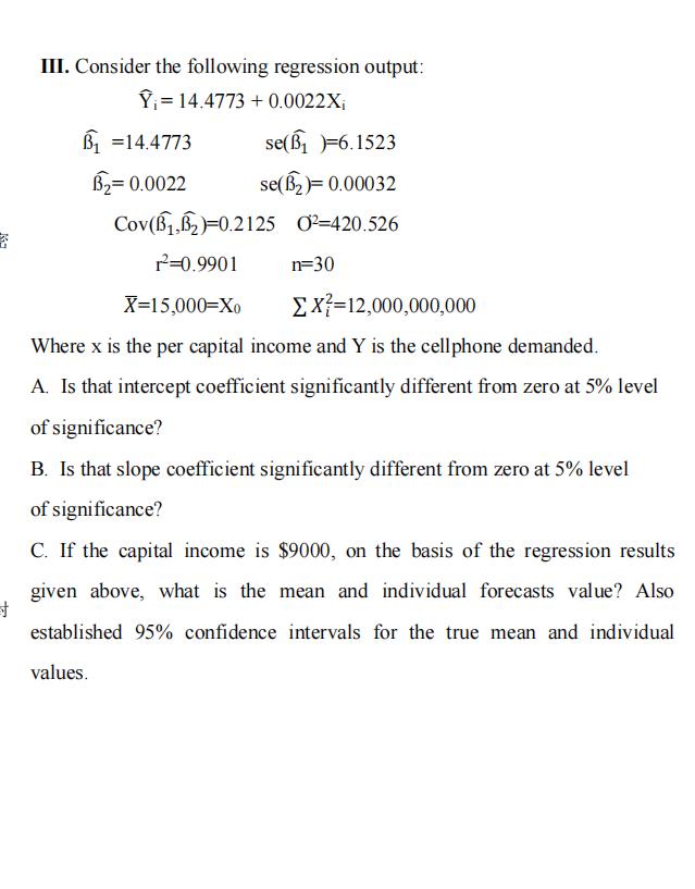 Solved III. Consider the following regression output: Ỹ = | Chegg.com