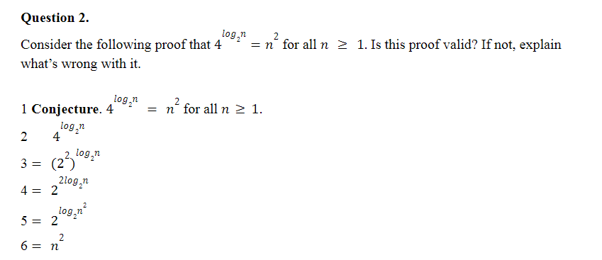 Solved Consider the following proof that 4log2n=n2 for all | Chegg.com