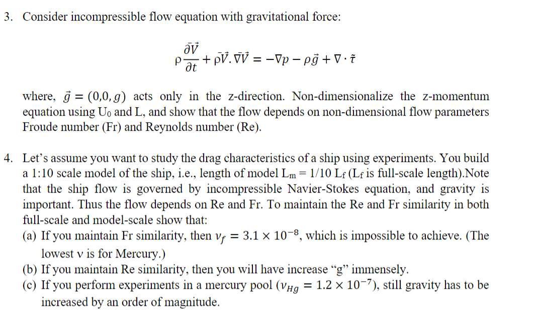 Solved 3. Consider incompressible flow equation with | Chegg.com