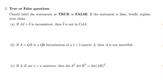 Solved 2. True or False questions. Clearly label the | Chegg.com