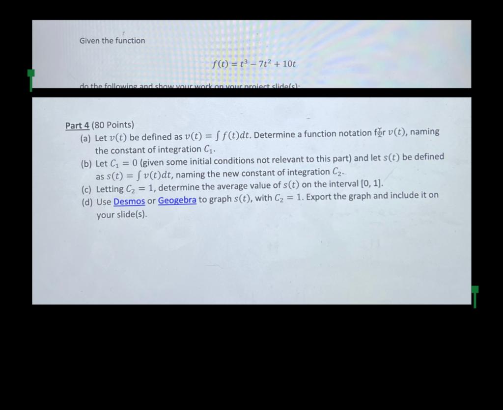 Solved Given the function f(t)=t3−7t2+10t dothe following | Chegg.com