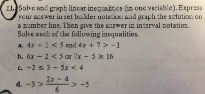Solved 11. Solve and graph linear inequalities (in one | Chegg.com