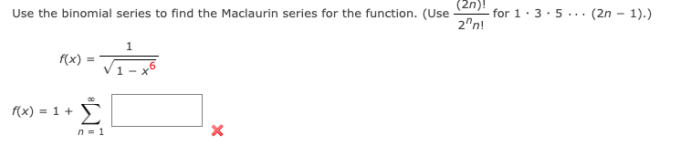 Solved Use the binomial series to find the Maclaurin series | Chegg.com