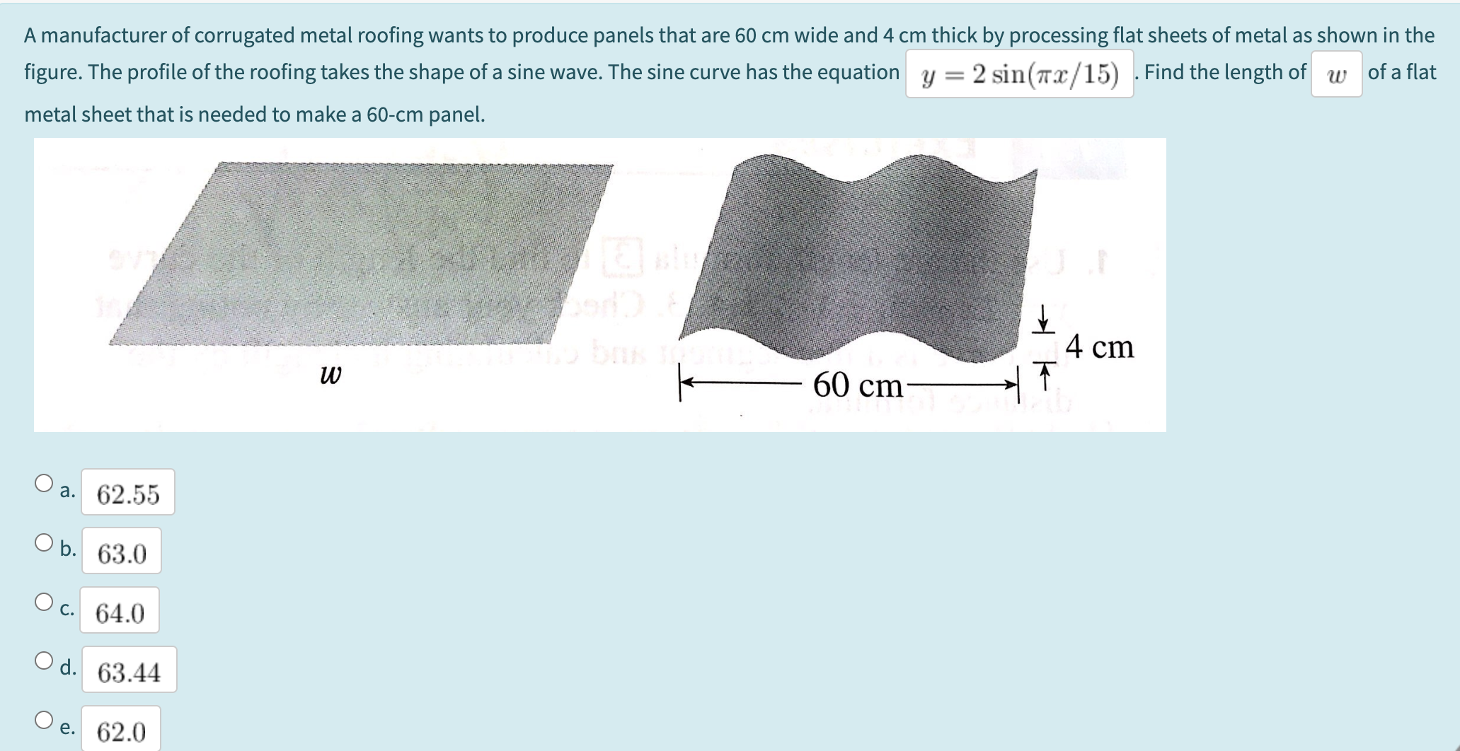 Solved A manufacturer of corrugated metal roofing wants to | Chegg.com