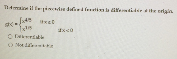 Solved Determine if the piecewise defined function is | Chegg.com
