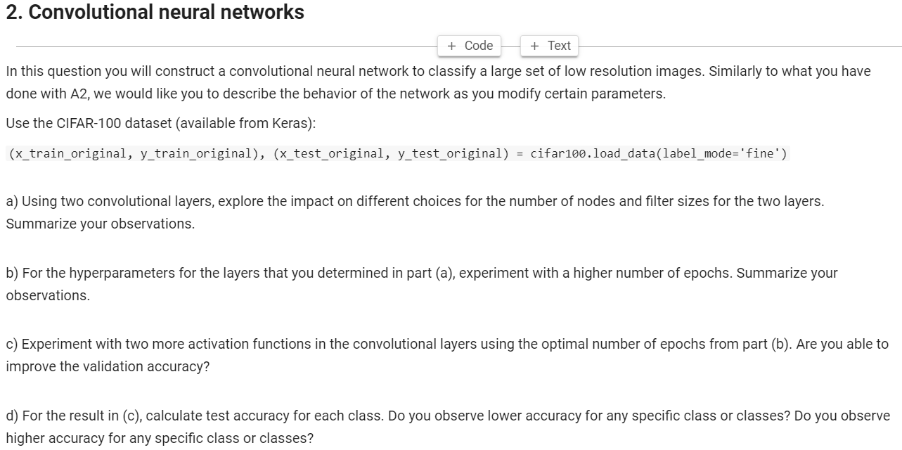 2. Convolutional neural networks + Code + Text In | Chegg.com