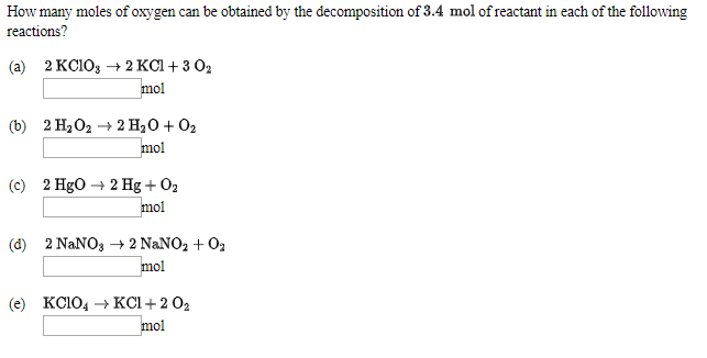 Solved How many moles of oxygen can be obtained by the | Chegg.com