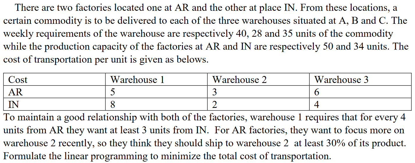 Solved There are two factories located one at AR and the | Chegg.com