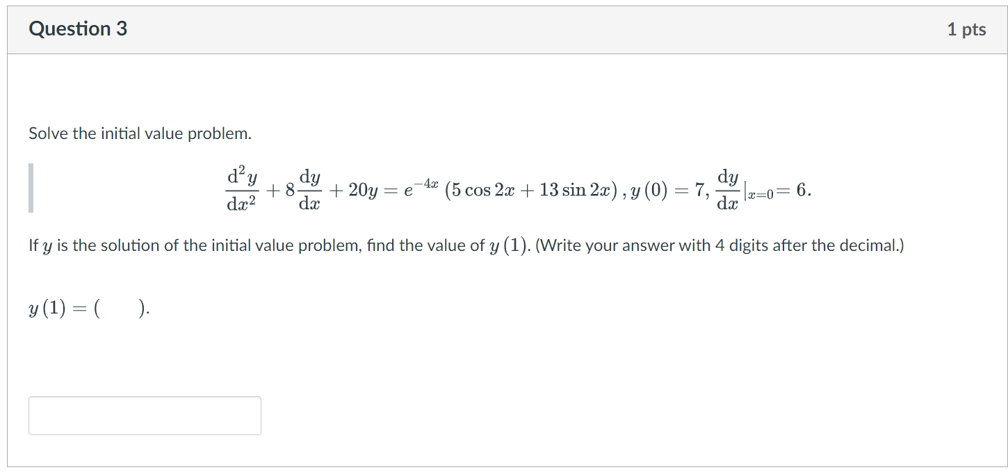 Solved Solve the initial value problem. dx2d2y+8 | Chegg.com