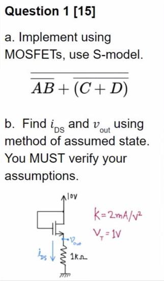 Solved Question 1 [15] a. Implement using MOSFETs, use | Chegg.com