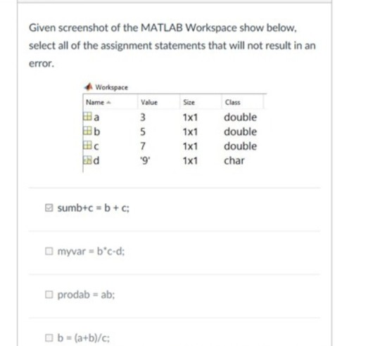 Solved Given screenshot of the MATLAB Workspace show below | Chegg.com