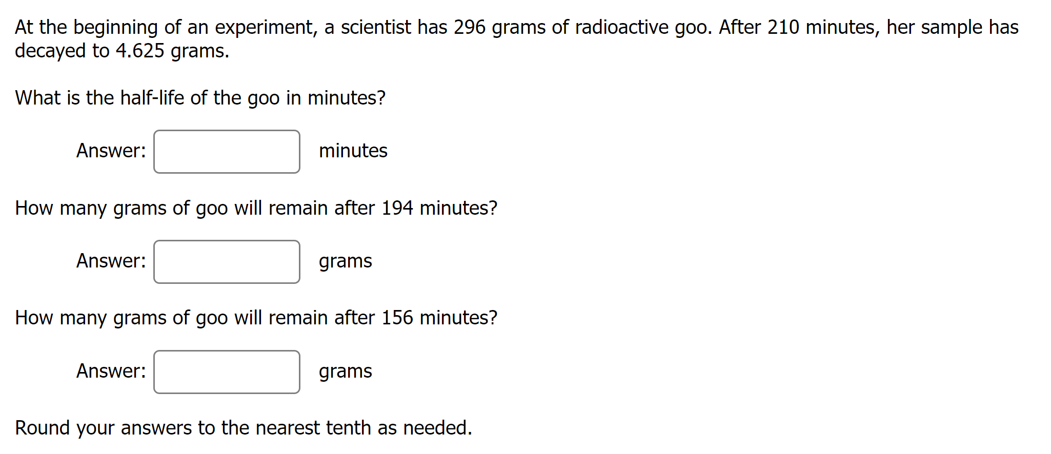 Solved At the beginning of an experiment, a scientist has | Chegg.com