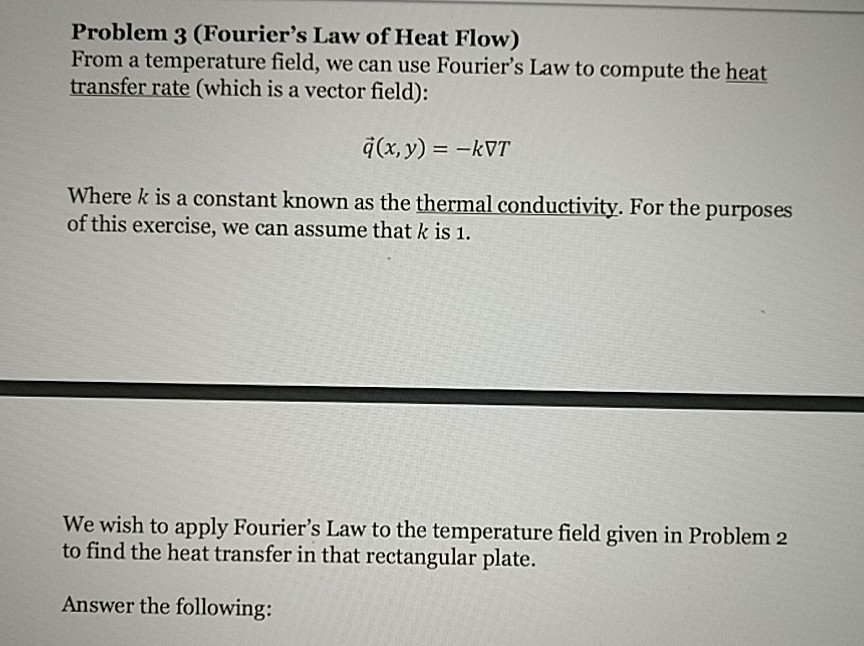 Solved Problem 3 (Fourier's Law of Heat Flow) From a | Chegg.com