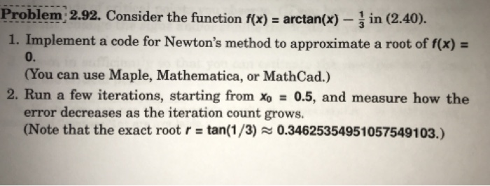 Solved Problem 2.92. Consider the function f(x) = arctan(x) | Chegg.com
