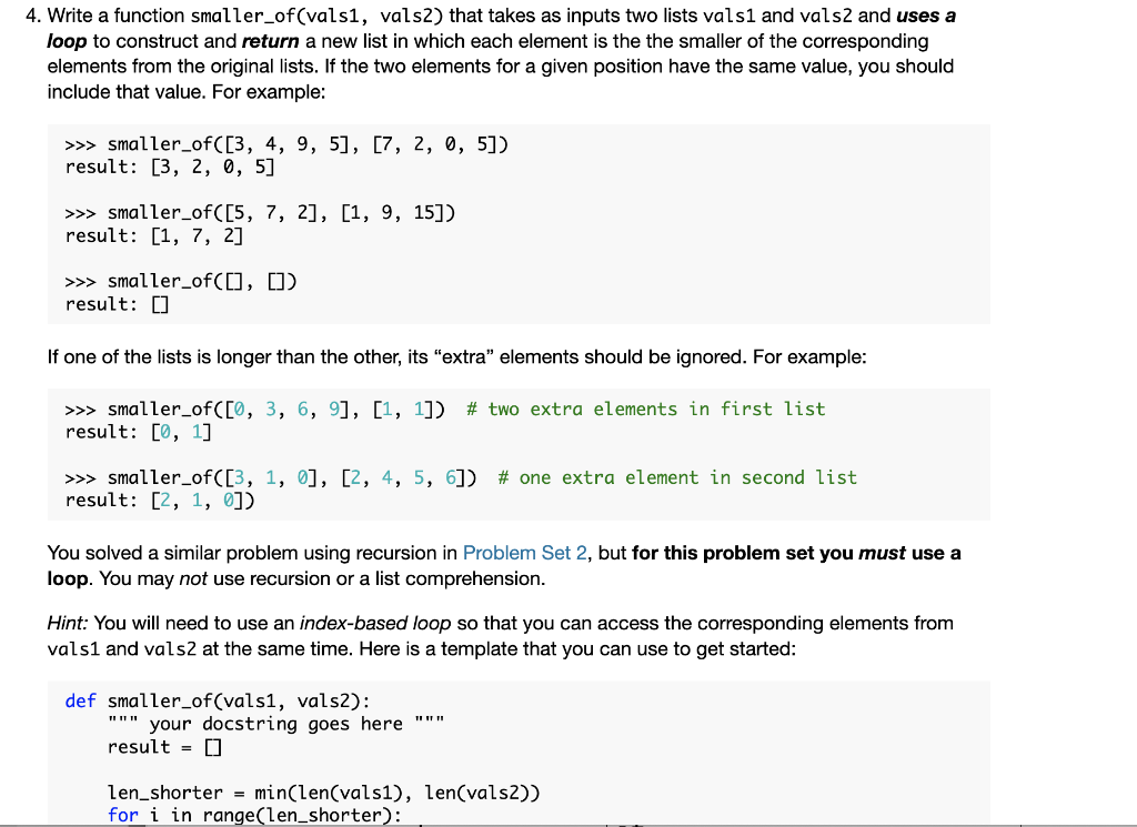 Solved 4. Write a function smaller_of(valsi, vals2) that | Chegg.com