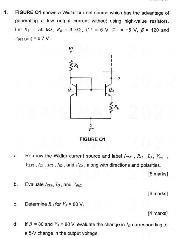 Solved 1. FIGURE Q1 shows a Widlar current source which has | Chegg.com