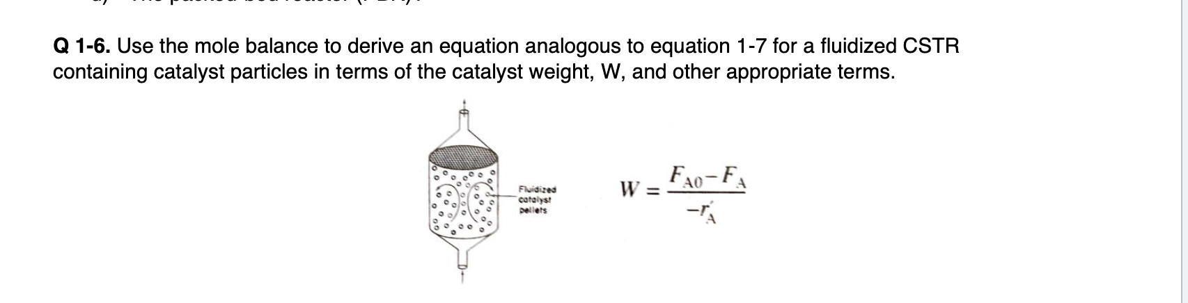 Solved Q 1-6. Use the mole balance to derive an equation | Chegg.com