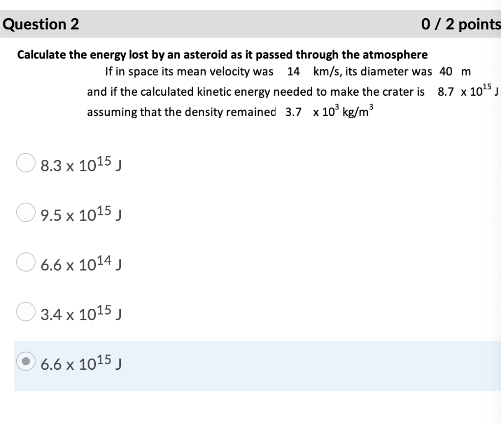 Solved Question 2 0 / 2 points Calculate the energy lost by | Chegg.com