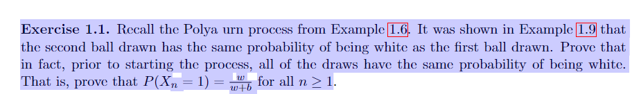 Solved Exercise 1.1. ﻿Recall the Polya urn process from | Chegg.com