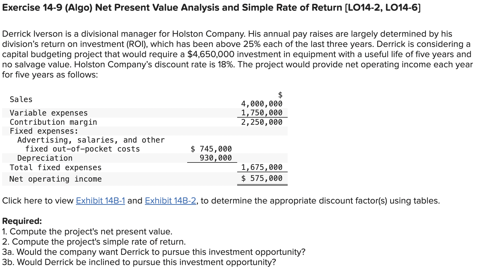 Solved Exercise 14-9 (Algo) ﻿Net Present Value Analysis and | Chegg.com