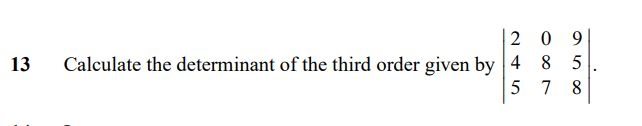 Solved 13 2 0 9 Calculate the determinant of the third order | Chegg.com