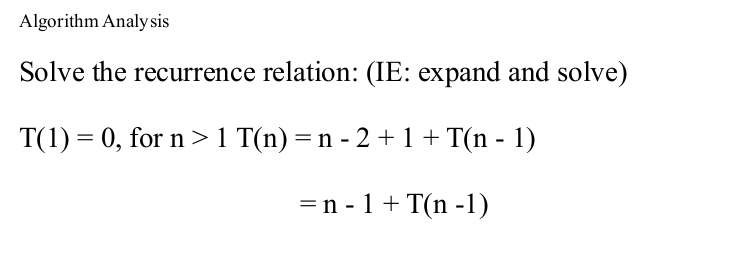 Solved Algorithm Analysis Solve the recurrence relation: | Chegg.com