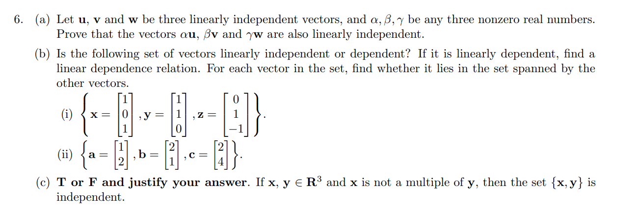 Solved (a) ﻿Let u,v ﻿and w ﻿be three linearly independent | Chegg.com