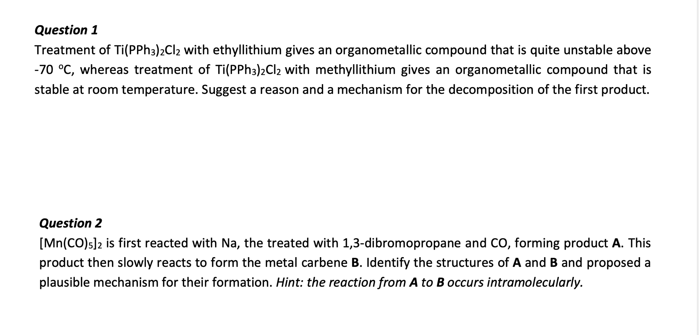 Solved Question 1 Treatment of Ti(PPh3)2Cl2 with | Chegg.com