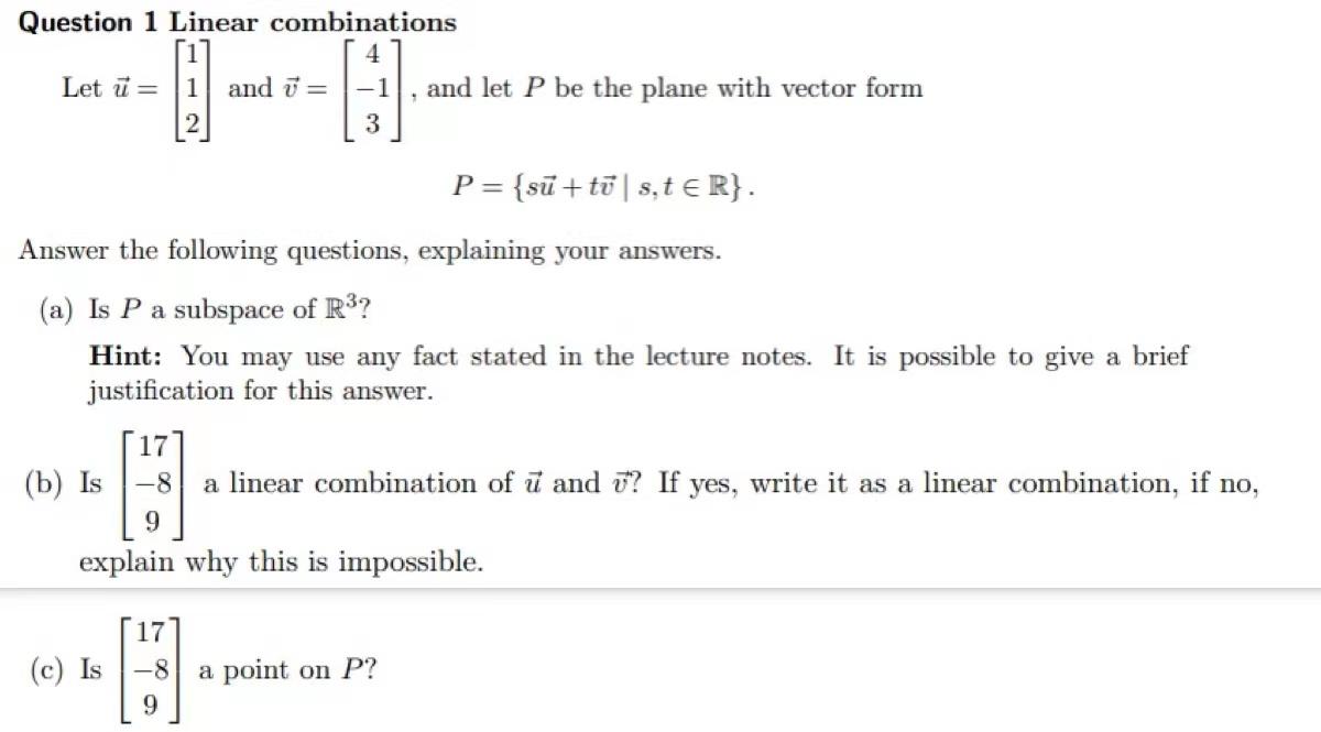 Solved Question 1 Linear combinations Let ū= 1 and ū= - 1 3 | Chegg.com