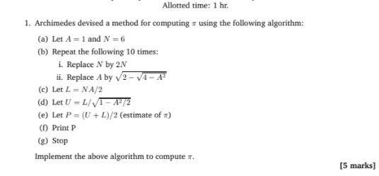 Solved Allotted time: 1 hr. 1. Archimedes devised a method | Chegg.com