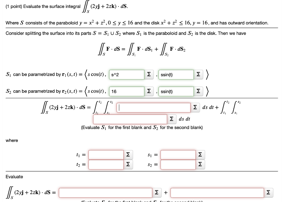 Solved (1 point) Evaluate the surface integral (2 yj + 2zk). | Chegg.com