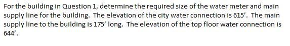 Solved For the building in Question 1 , determine the | Chegg.com
