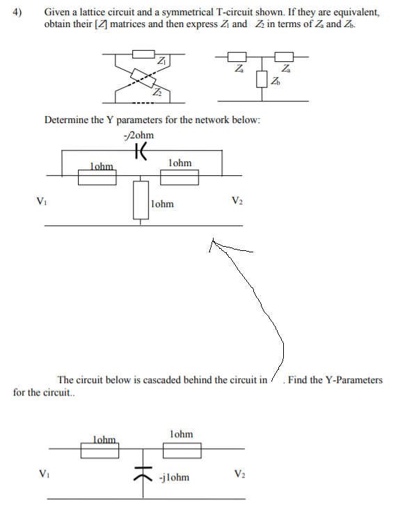 Solved 4) Given a lattice circuit and a symmetrical | Chegg.com