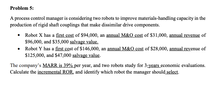 Solved Problem 5: A process control manager is considering | Chegg.com
