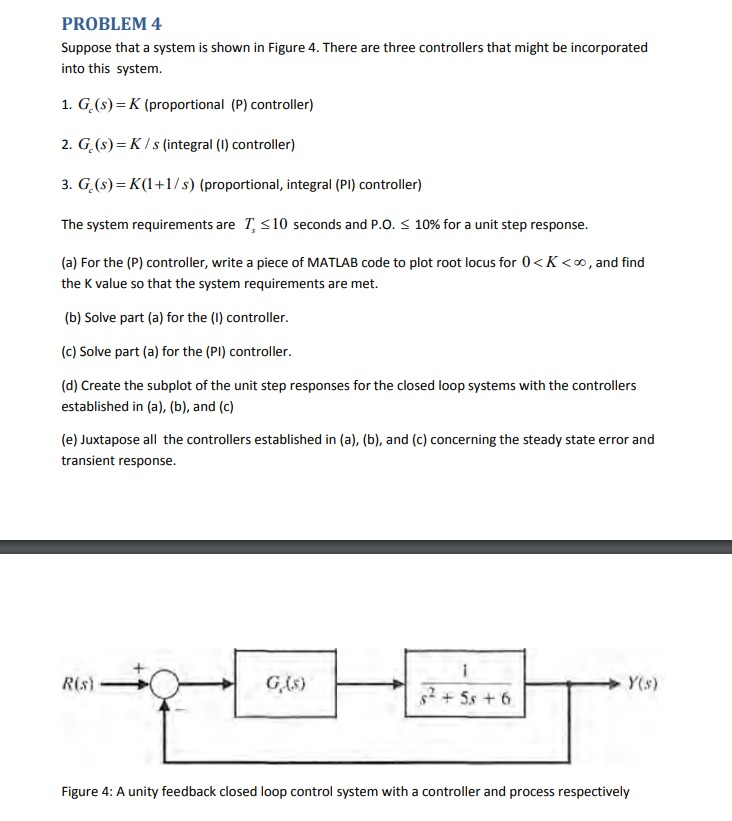 Solved PROBLEM 4 Suppose that a system is shown in Figure 4. | Chegg.com