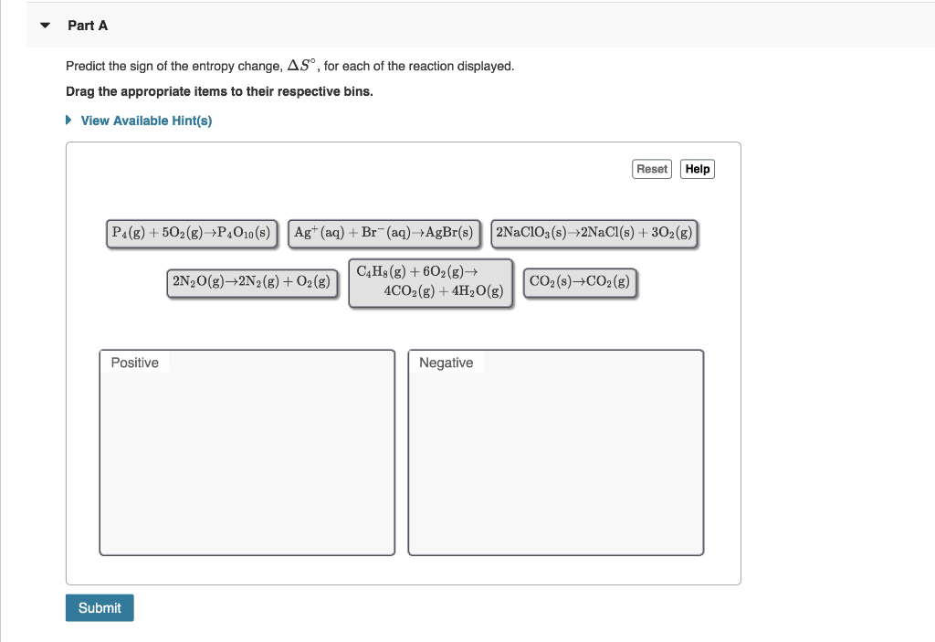 Solved Part A Predict the sign of the entropy change, ASo, | Chegg.com