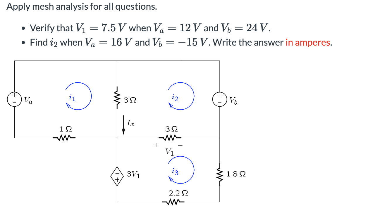 Solved Apply mesh analysis for all questions. - Verify that | Chegg.com