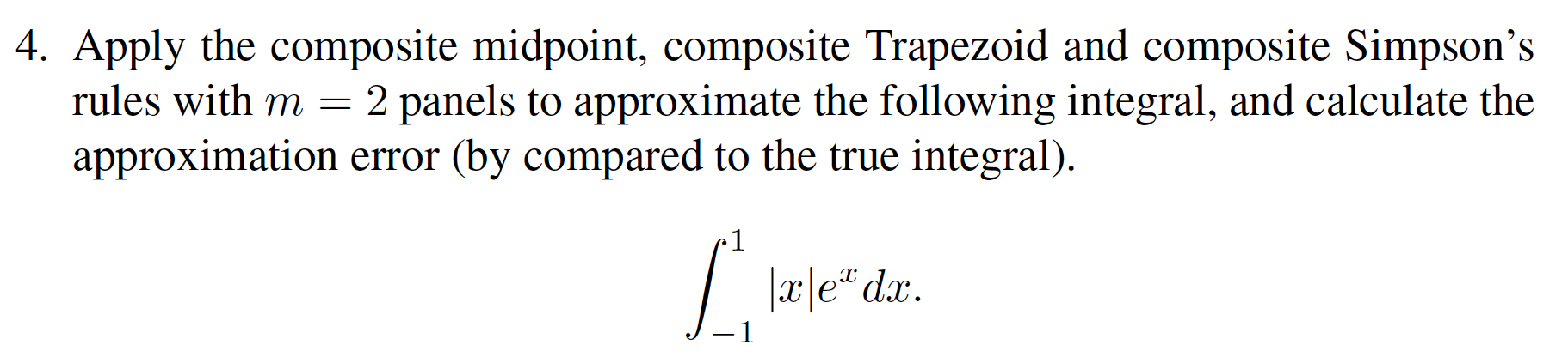 Solved 4. Apply the composite midpoint, composite Trapezoid | Chegg.com Solved 4. Apply the composite midpoint, composite Trapezoid | Chegg.com