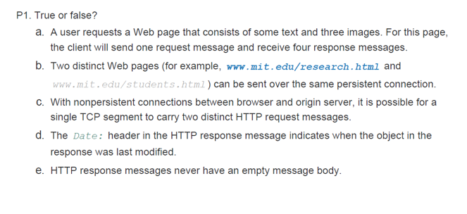 Solved P1. True or false? a. A user requests a Web page that | Chegg.com