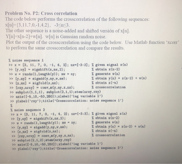 Solved Problem No. P2: Cross correlation The code below | Chegg.com