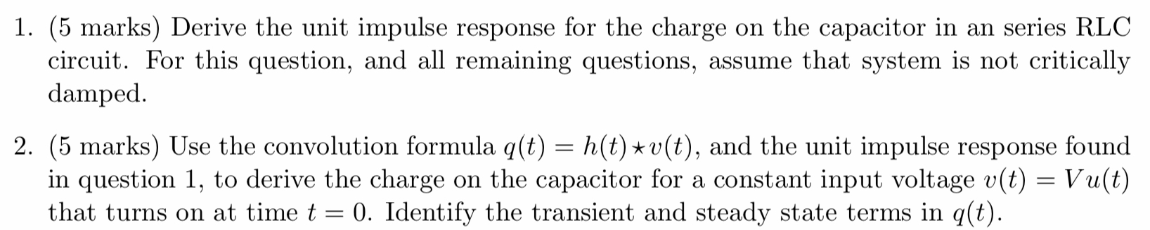 Solved 1. (5 marks) Derive the unit impulse response for the | Chegg.com