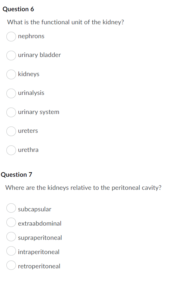 Solved Question 6 What is the functional unit of the kidney? | Chegg.com