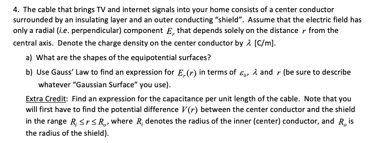 Solved 4. The cable that brings TV and internet signals into | Chegg.com