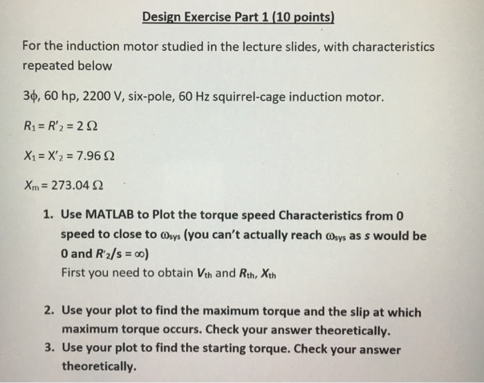 Solved Design Exercise Part 1 (10 points) For the induction | Chegg.com